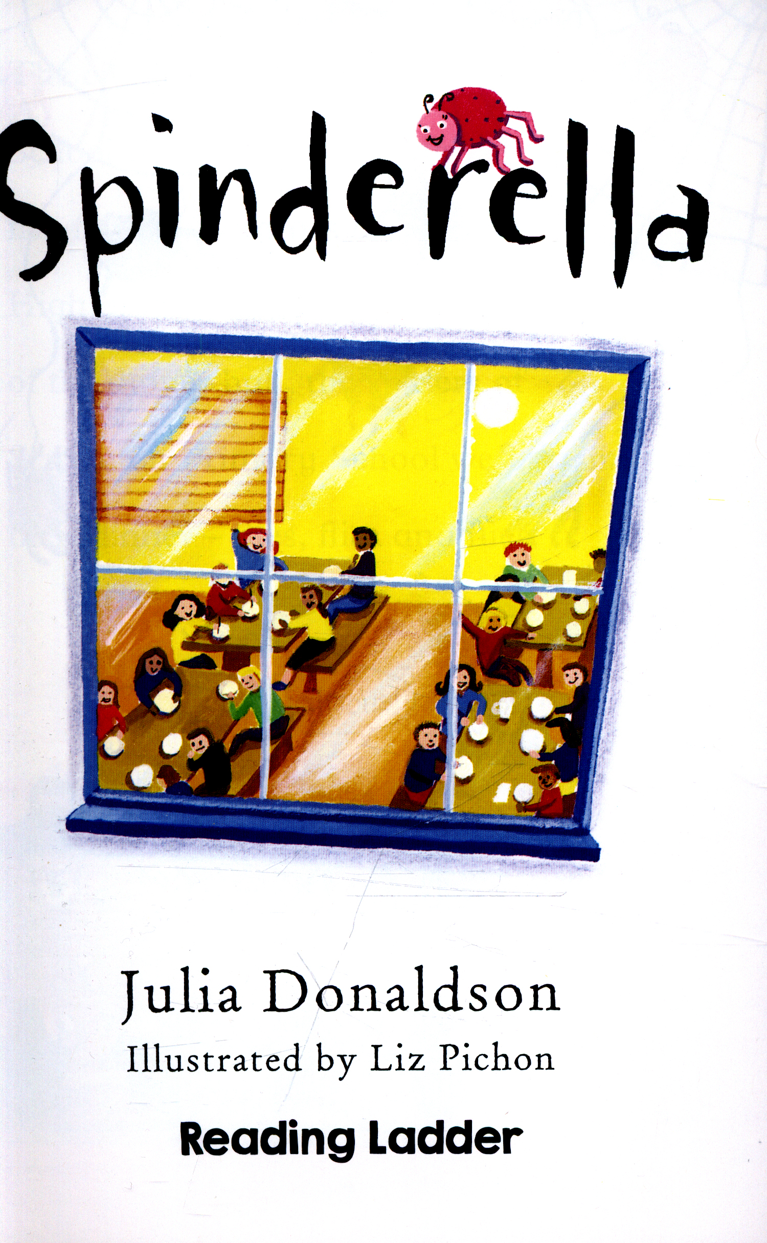 Spinderella by Donaldson, Julia (9781405282024) | Browns Books