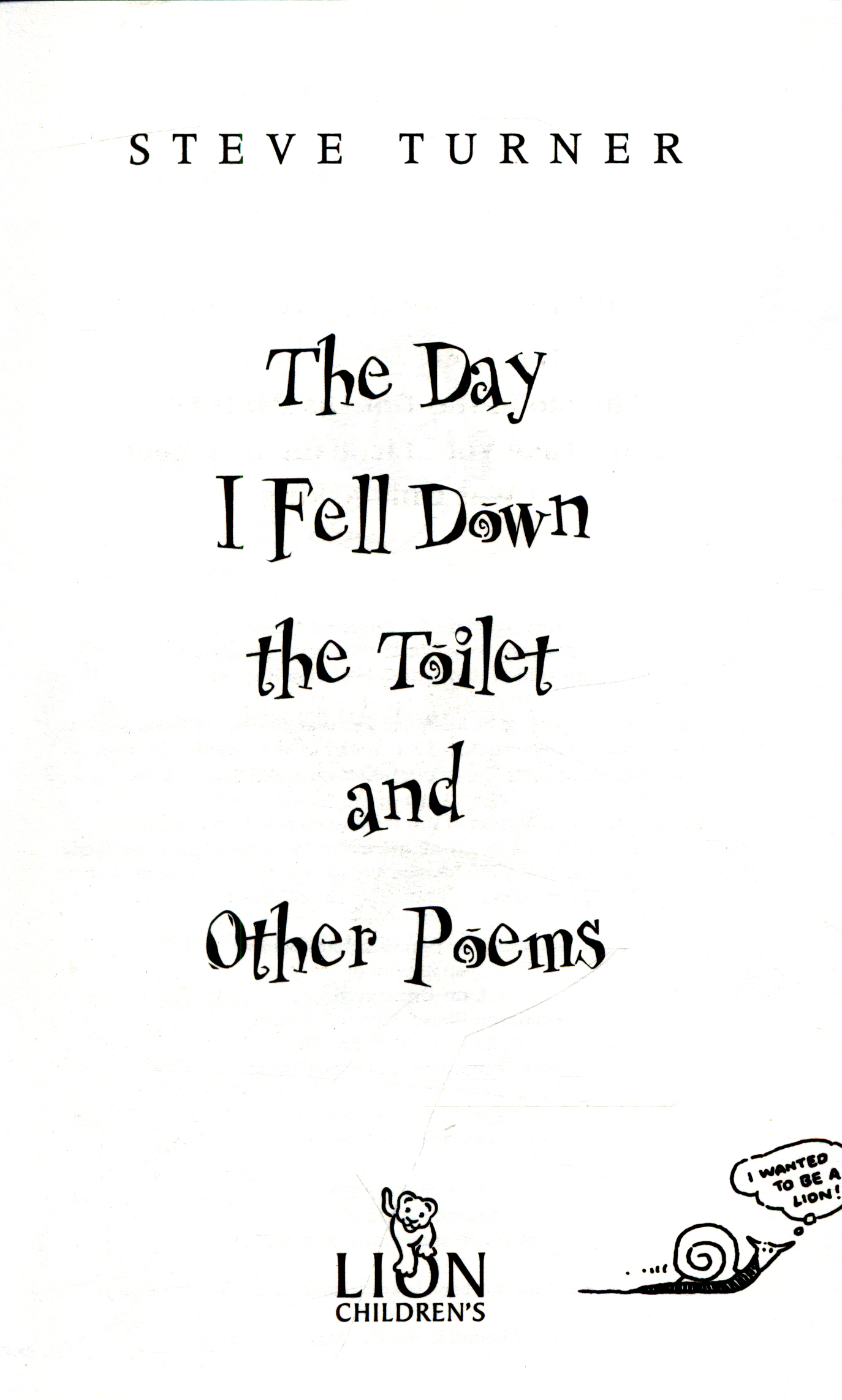 The day I fell down the toilet and other poems by Turner, Steve ...
