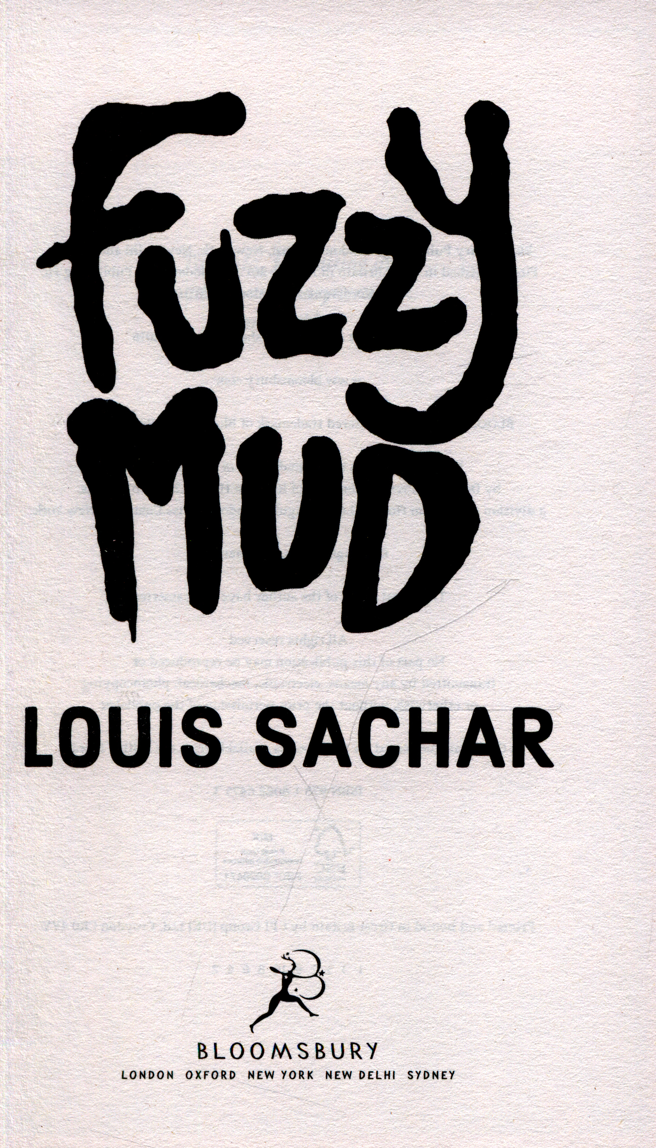 Fuzzy mud by Sachar, Louis (9781408864753) | BrownsBfS