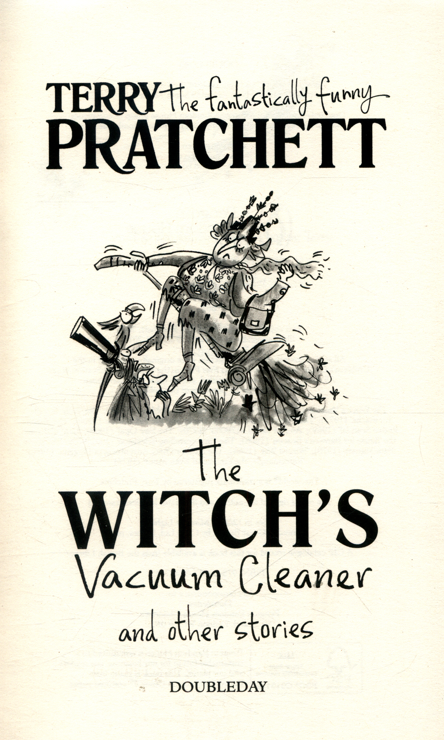 The witch's vacuum cleaner and other stories by Pratchett, Terry ...