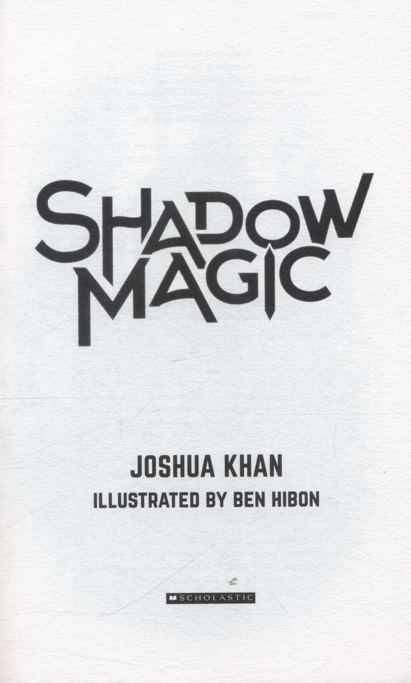 Shadow magic by Khan, Joshua (9781407172088) | BrownsBfS
