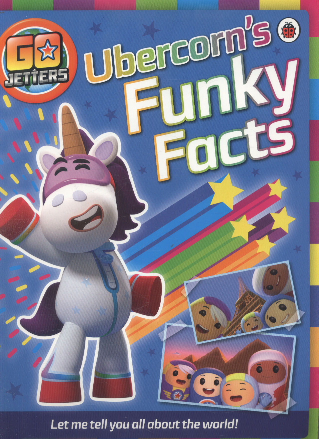 Go Jetters: Ubercorn's Funky Facts by Go Jetters (9781405927284 ...