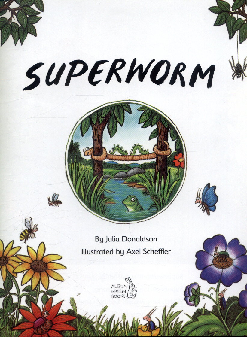 Superworm Early Reader by Donaldson, Julia (9781407166087) | Browns Books