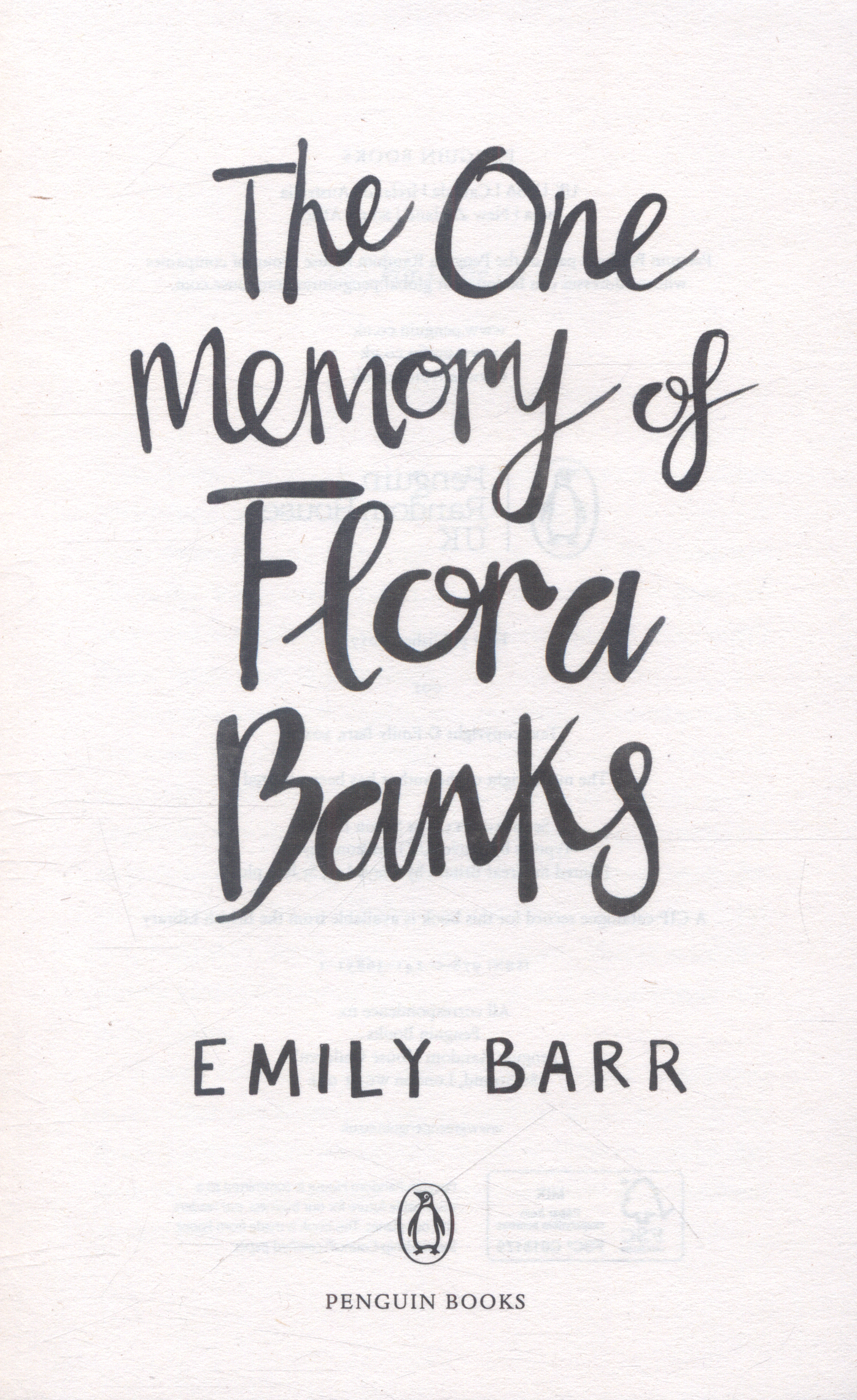 The one memory of Flora Banks by Barr, Emily (9780141368511) | BrownsBfS
