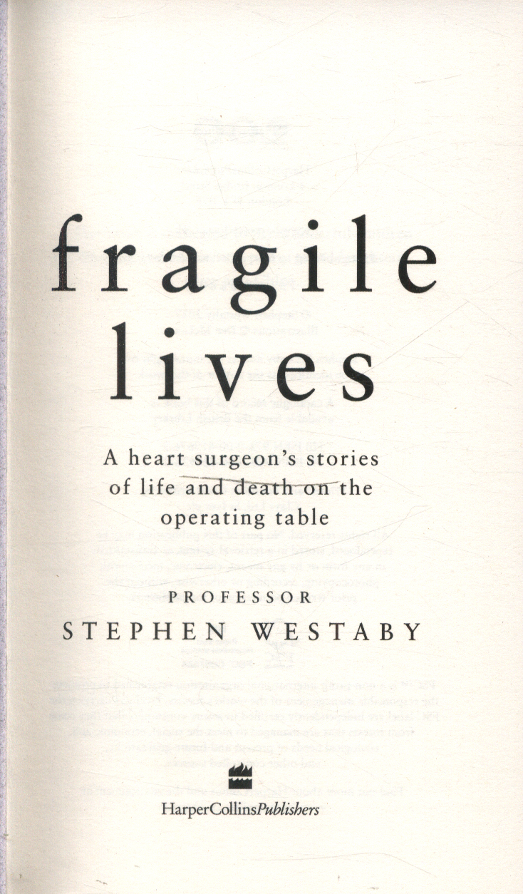 Fragile Lives by Westaby, Stephen (9780008196769) | Browns Books