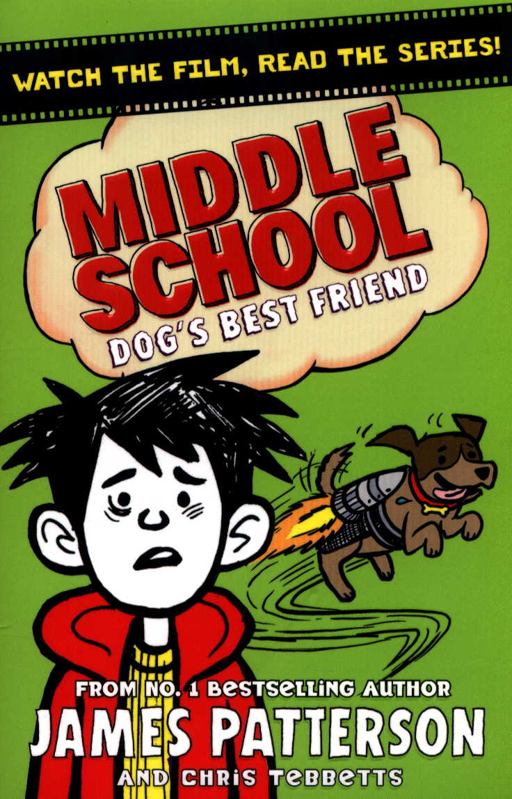 Middle School: Dog's Best Friend by Patterson, James (9781784753900 ...