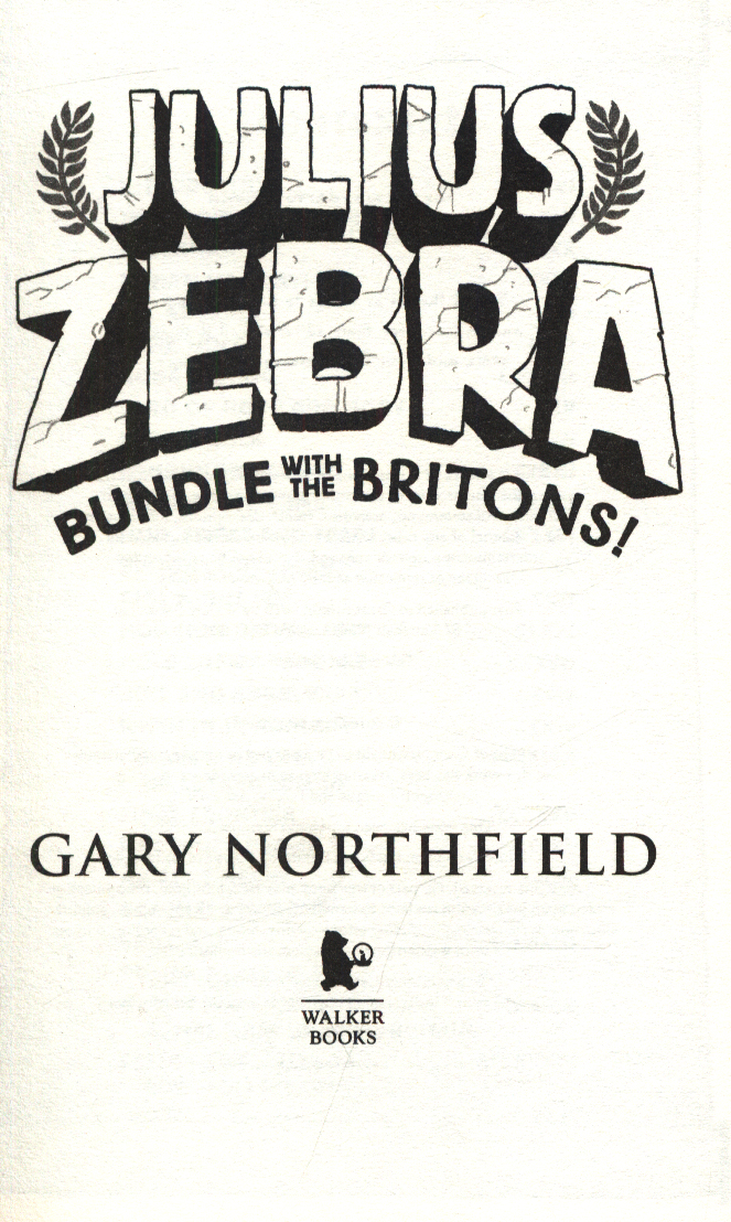 Julius Zebra: Bundle with the Britons! by Northfield, Gary ...