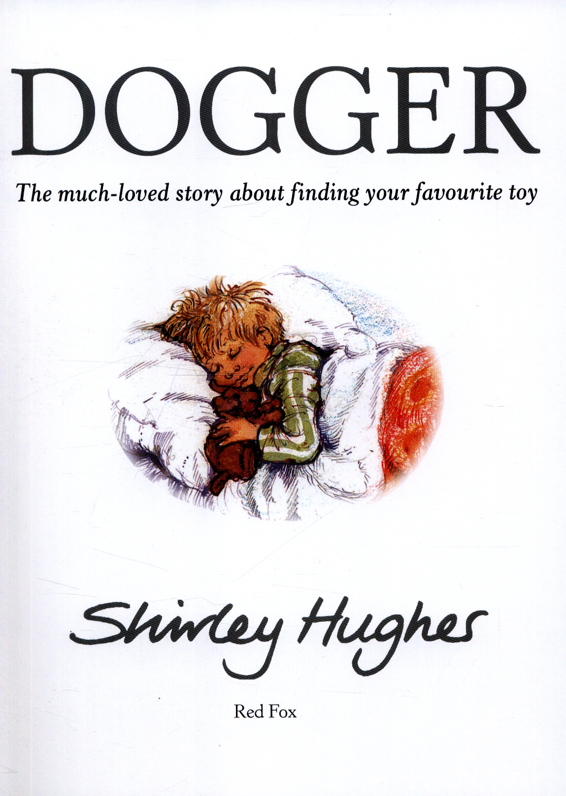 Dogger by Hughes, Shirley (9781782957270) | Browns Books
