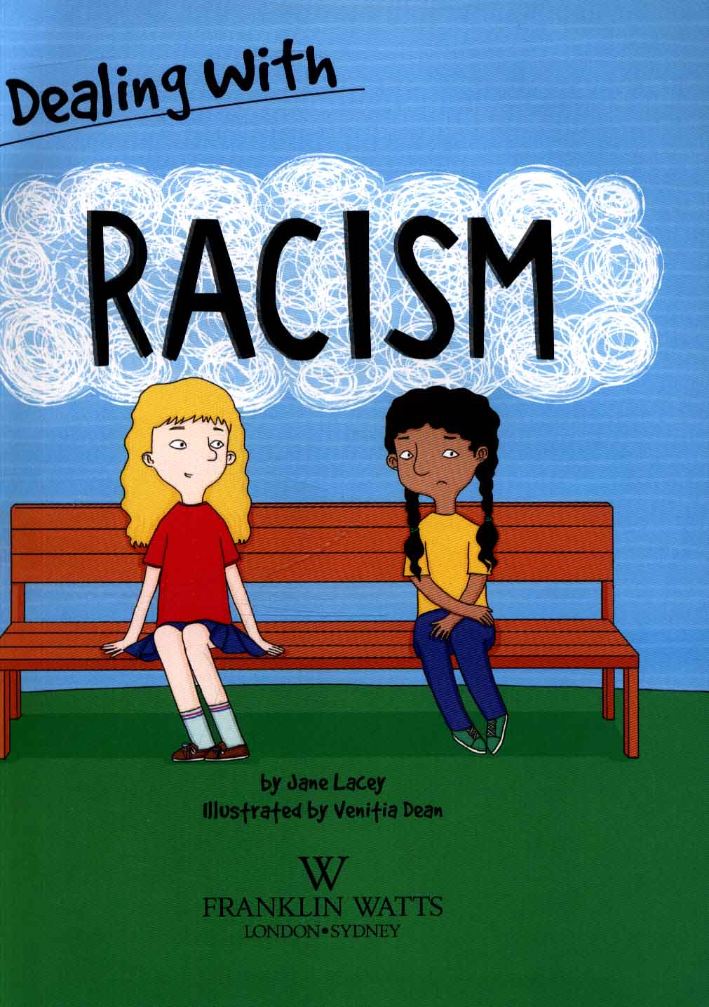 Dealing with racism by Lacey, Jane (9781445157894) | BrownsBfS