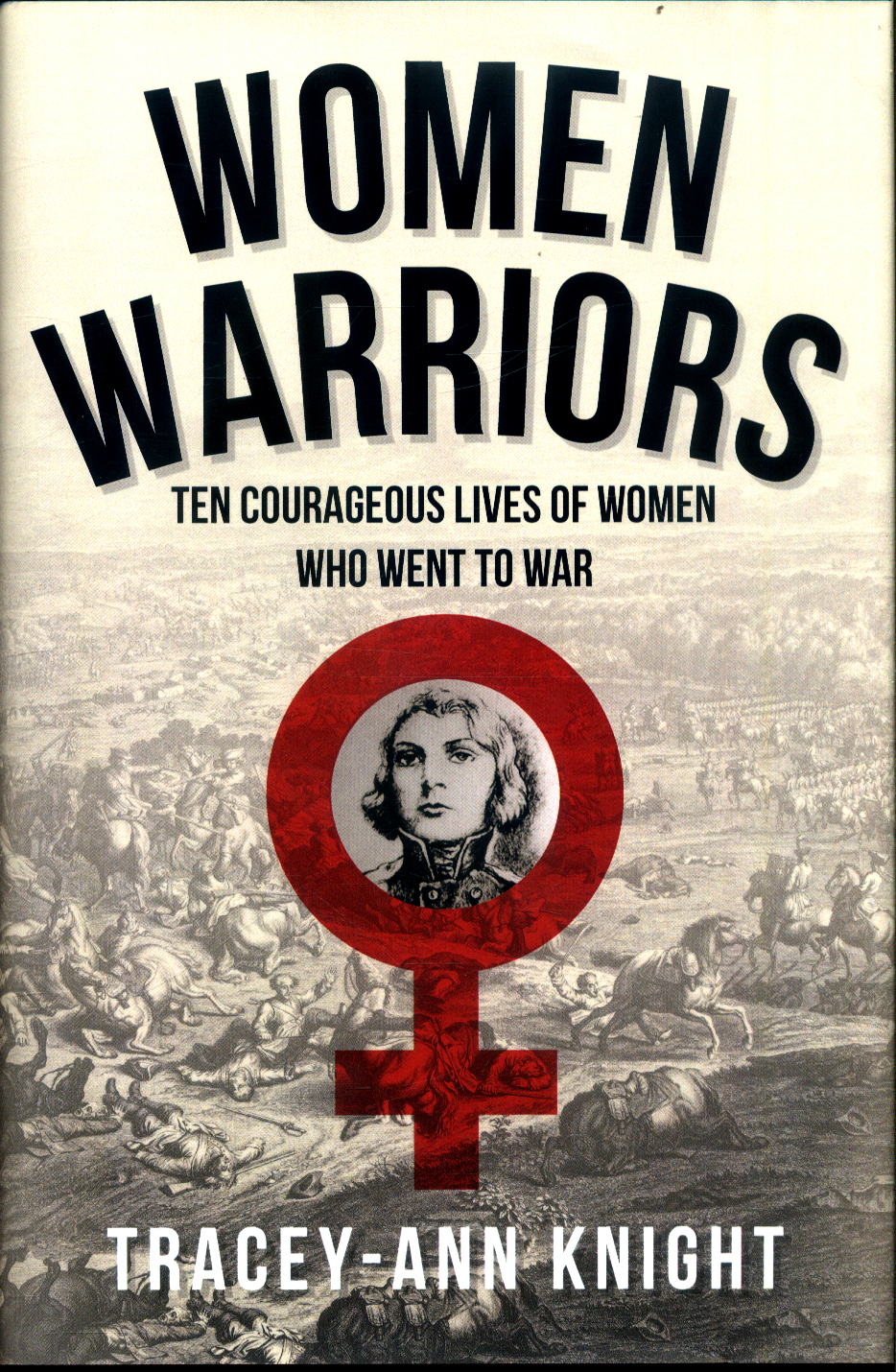 Women Warriors by Knight, Tracey-Ann (9781445662183) | Browns Books