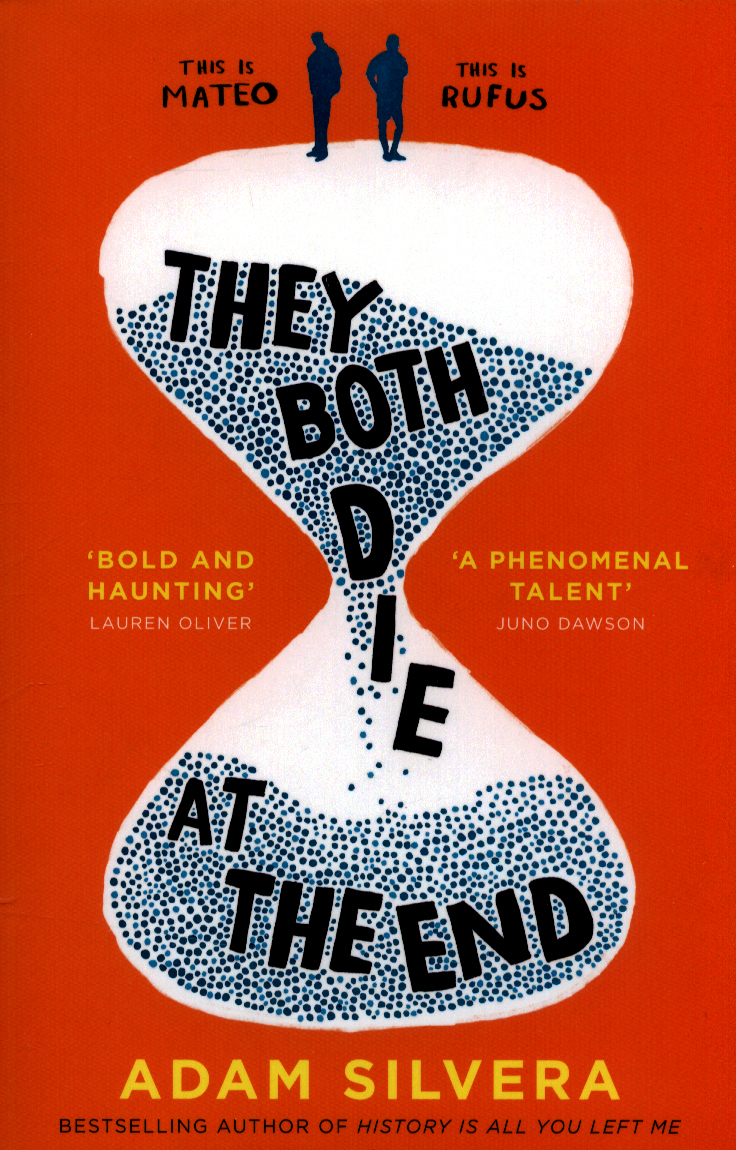 They both die at the end by Silvera, Adam (9781471166204) | BrownsBfS