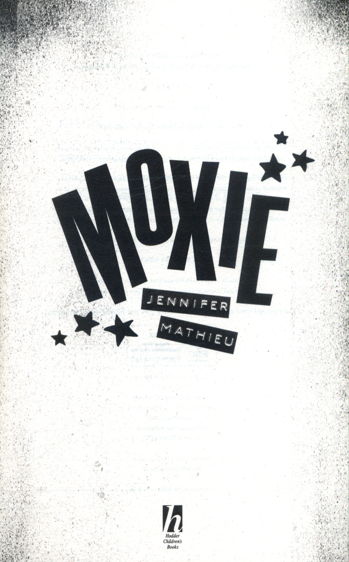 Moxie by Mathieu, Jennifer (9781444940633) | BrownsBfS