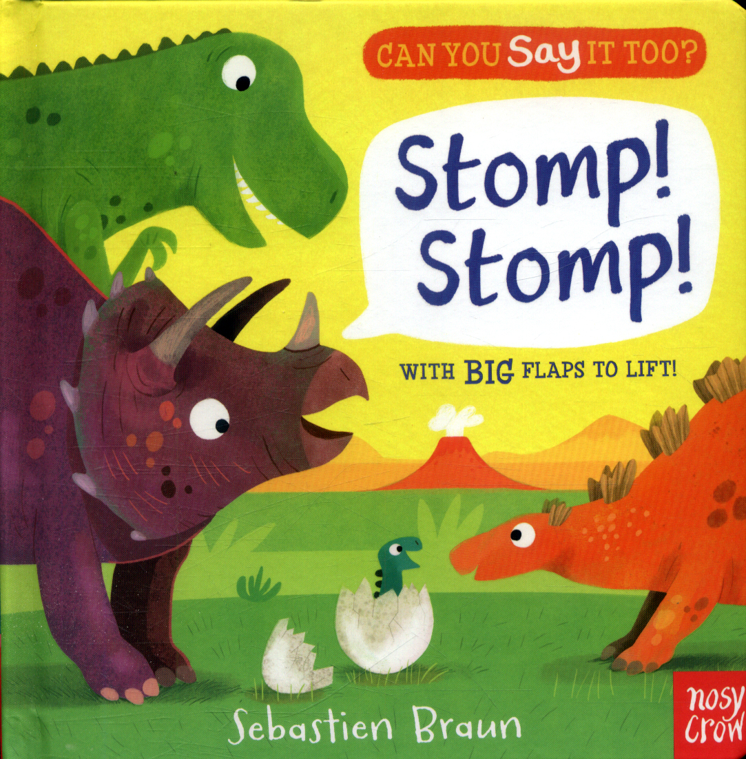 Can You Say It Too? Stomp! Stomp! by Braun, Sebastien (9781788000741 ...