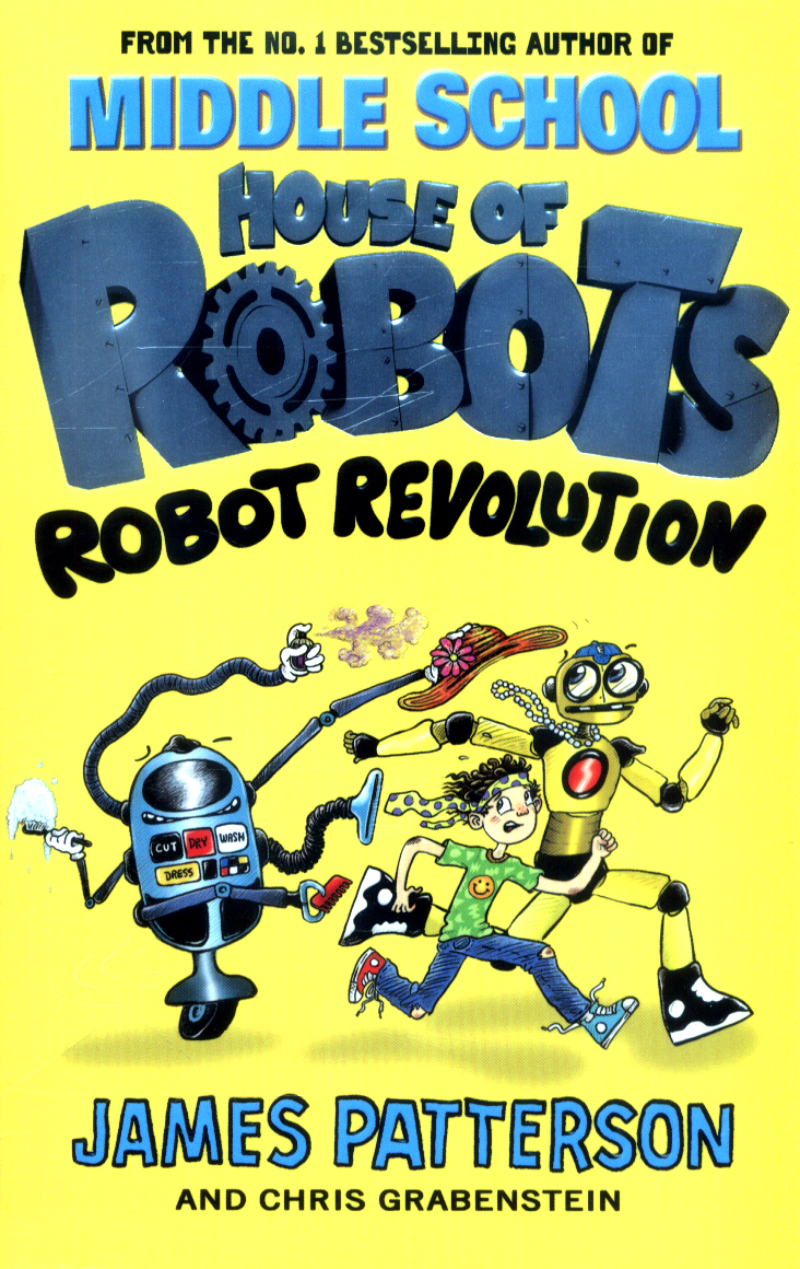 Robot revolution by Patterson, James (9781784754259) | BrownsBfS