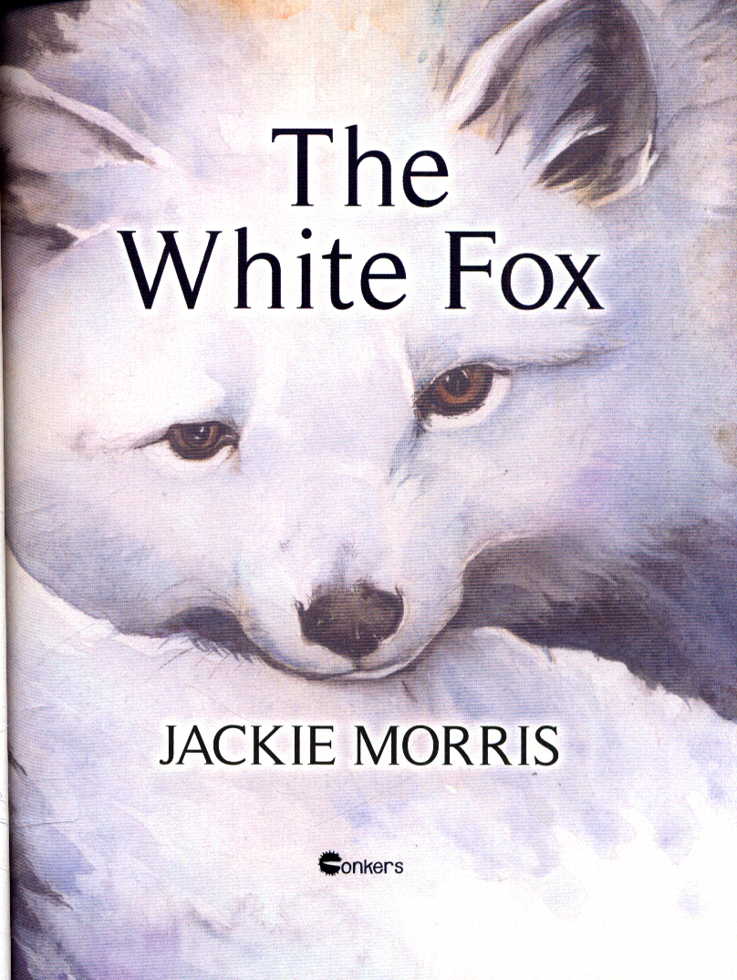 The White Fox by Morris, Jackie (9781781127391) | Browns Books