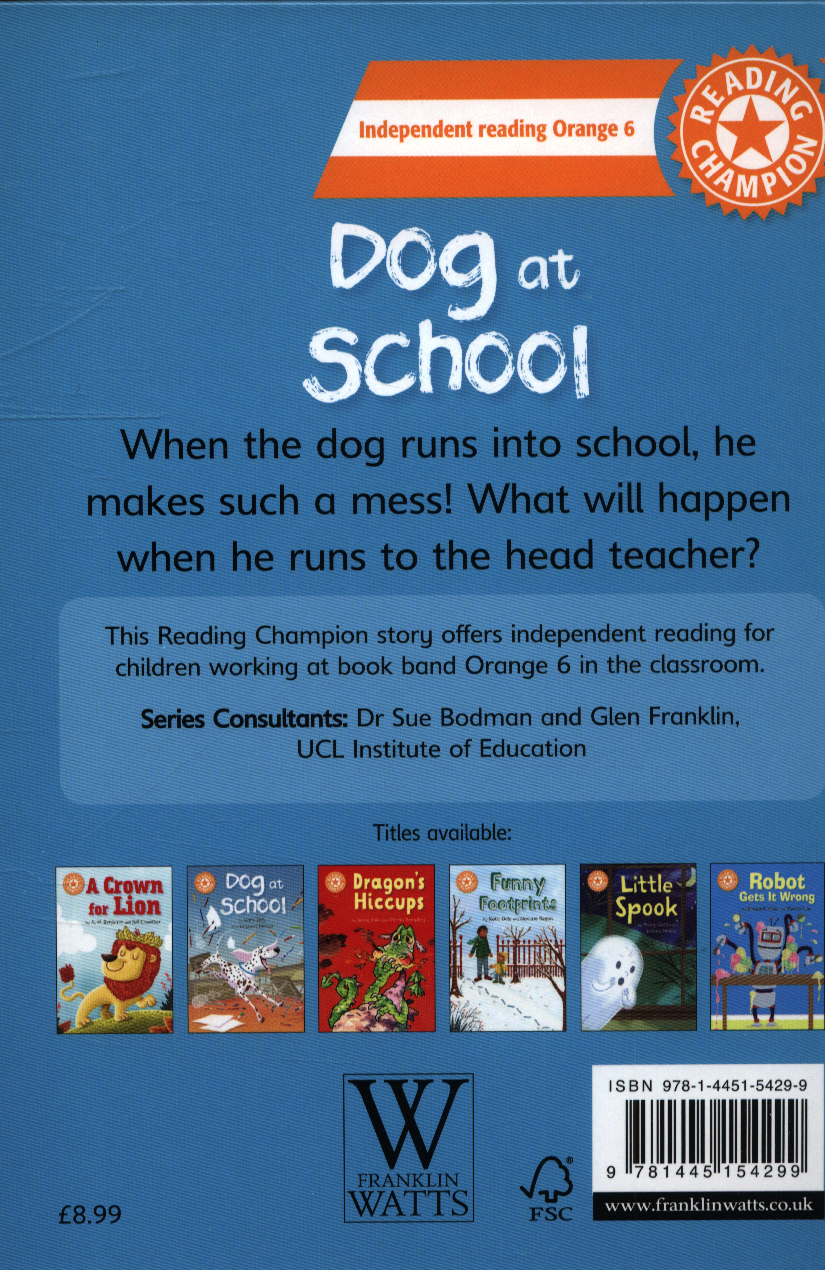Reading Champion: Dog at School : Independent Reading Orange 6