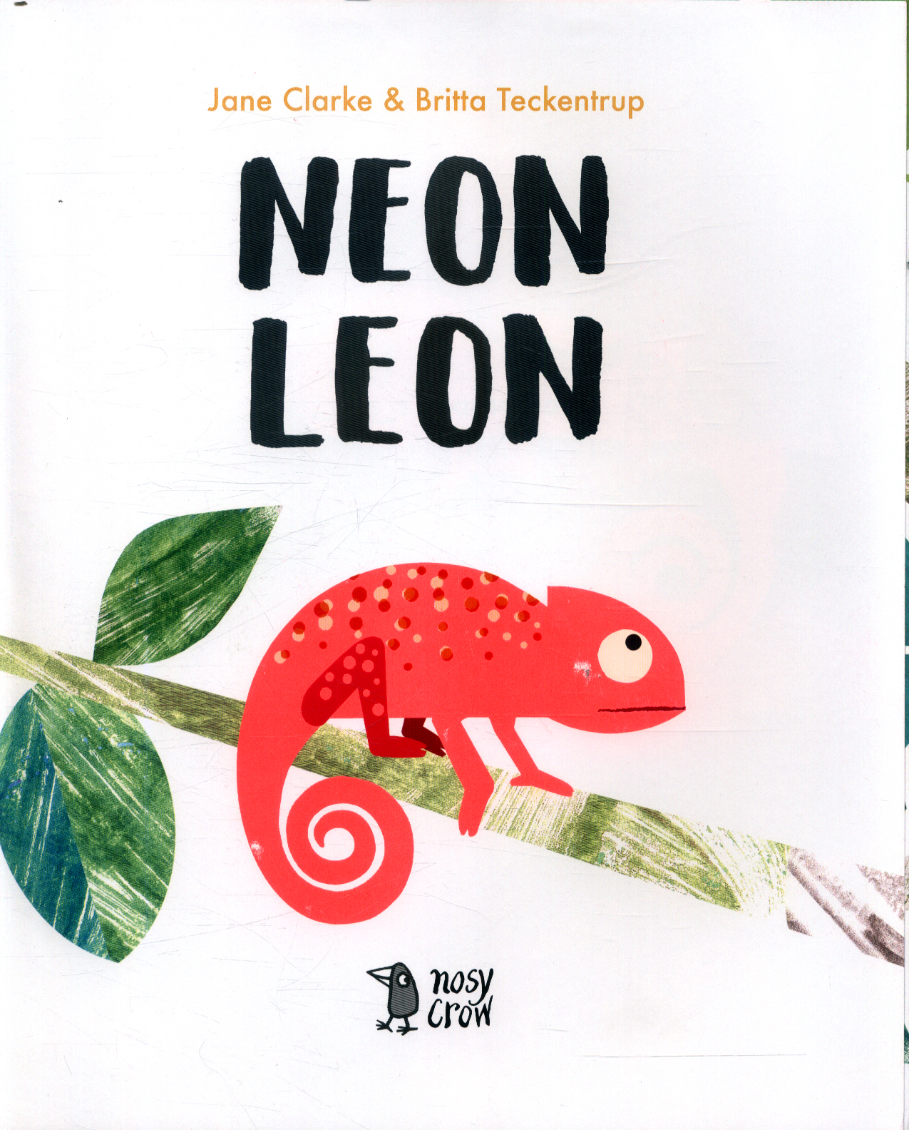 Neon Leon by Clarke, Jane (9780857638076) | Browns Books