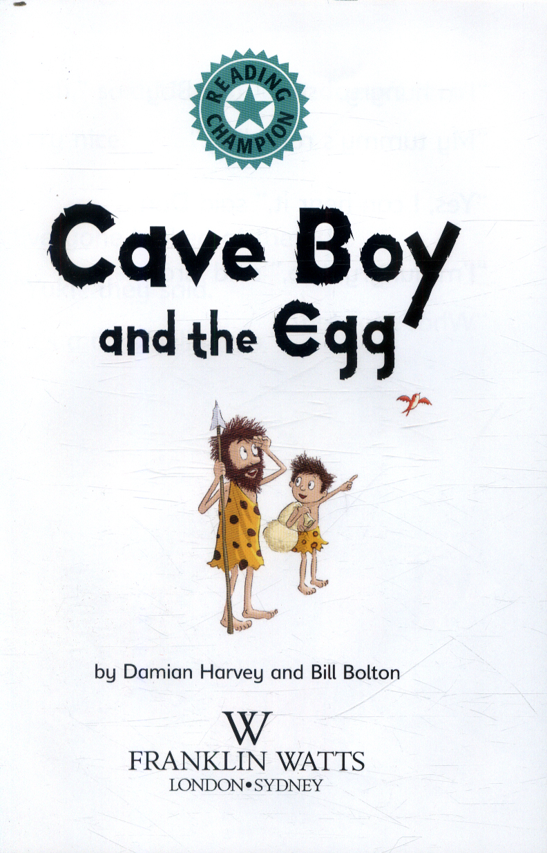 Reading Champion: Cave Boy and the Egg by Harvey, Damian (9781445161822 ...