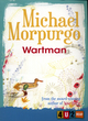 Wartman by Morpurgo, Michael (9781781127735) | Browns Books