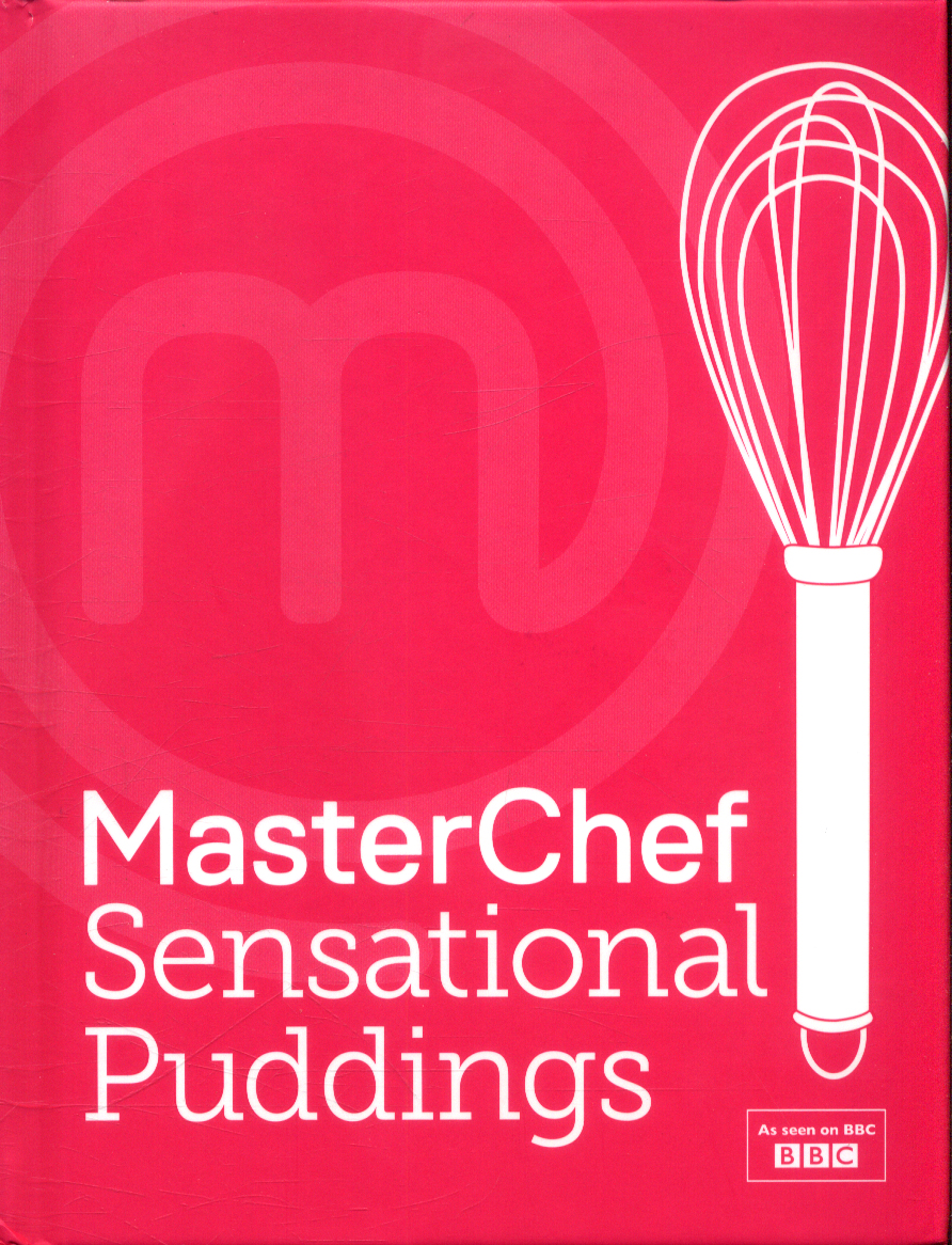 MasterChef Sensational Puddings by MasterChef (9780241333372) | Browns ...