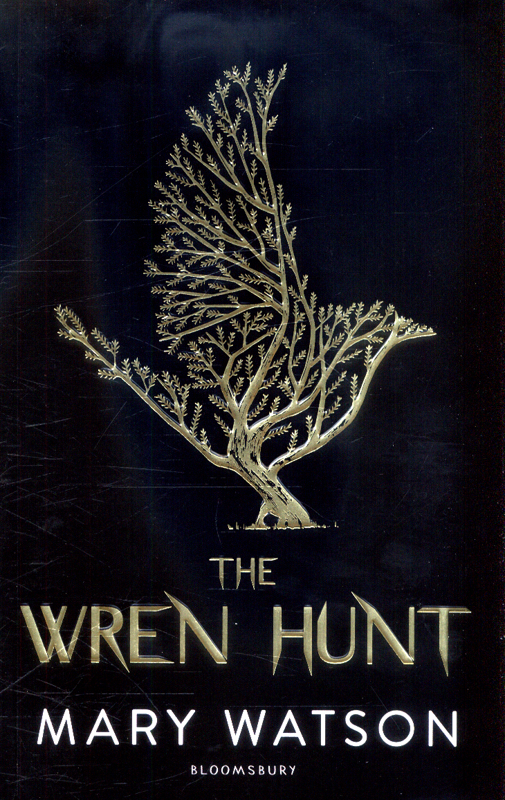 The Wren Hunt by Watson, Mary (9781408884935) | Browns Books