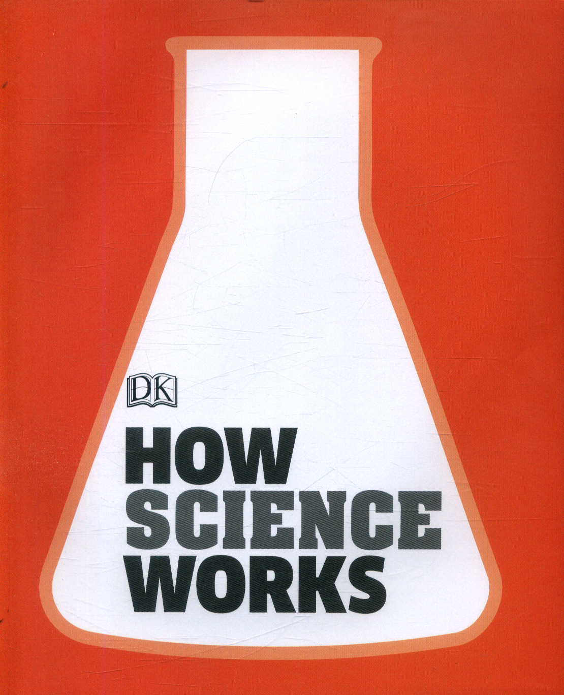 How Science Works by DK (9780241287279) | Browns Books