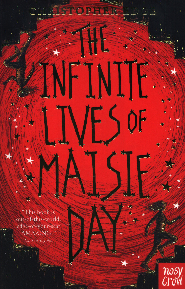 The Infinite Lives of Maisie Day by Edge, Christopher (9781788000291 ...