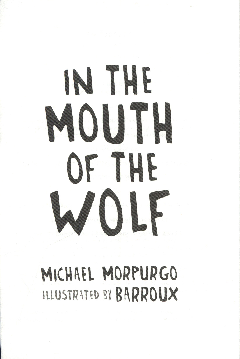In the mouth of the wolf by Morpurgo, Michael (9781405285261) | BrownsBfS