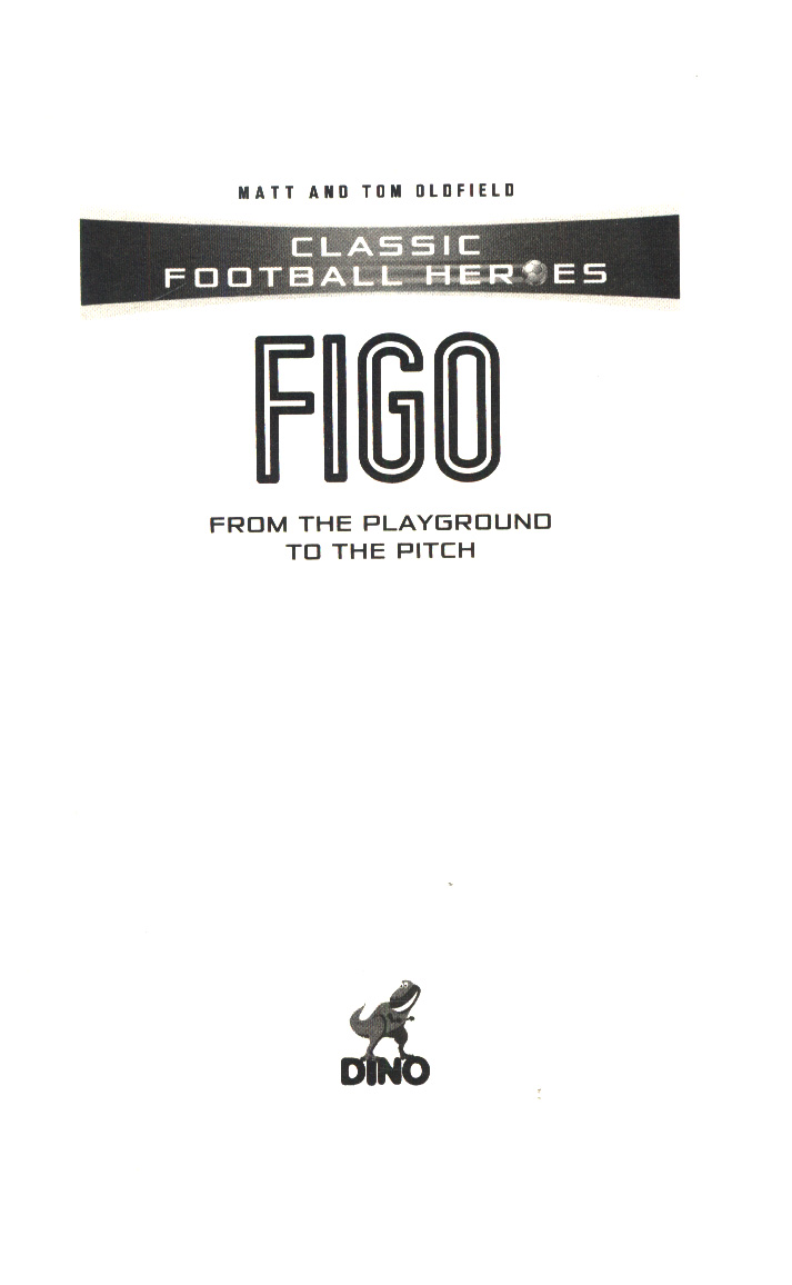 Figo (Classic Football Heroes - Limited International Edition) (Limited ...