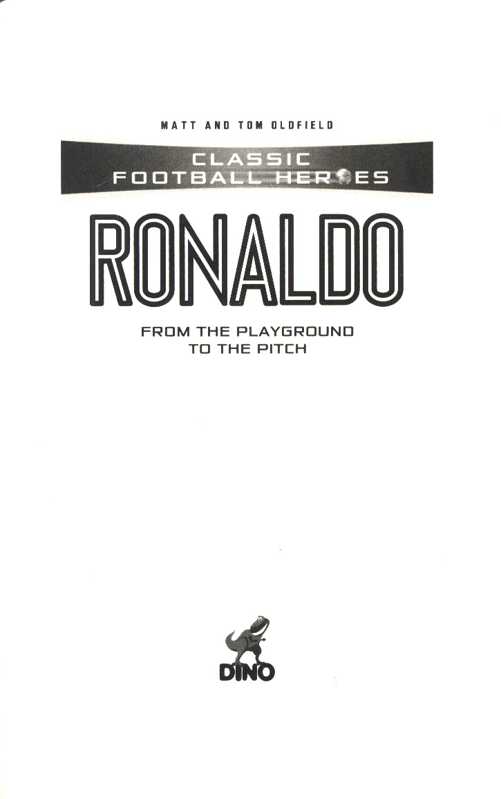 Classic Football Heroes: Ronaldo (Goal Machines 3) by Heroes, Ultimate ...