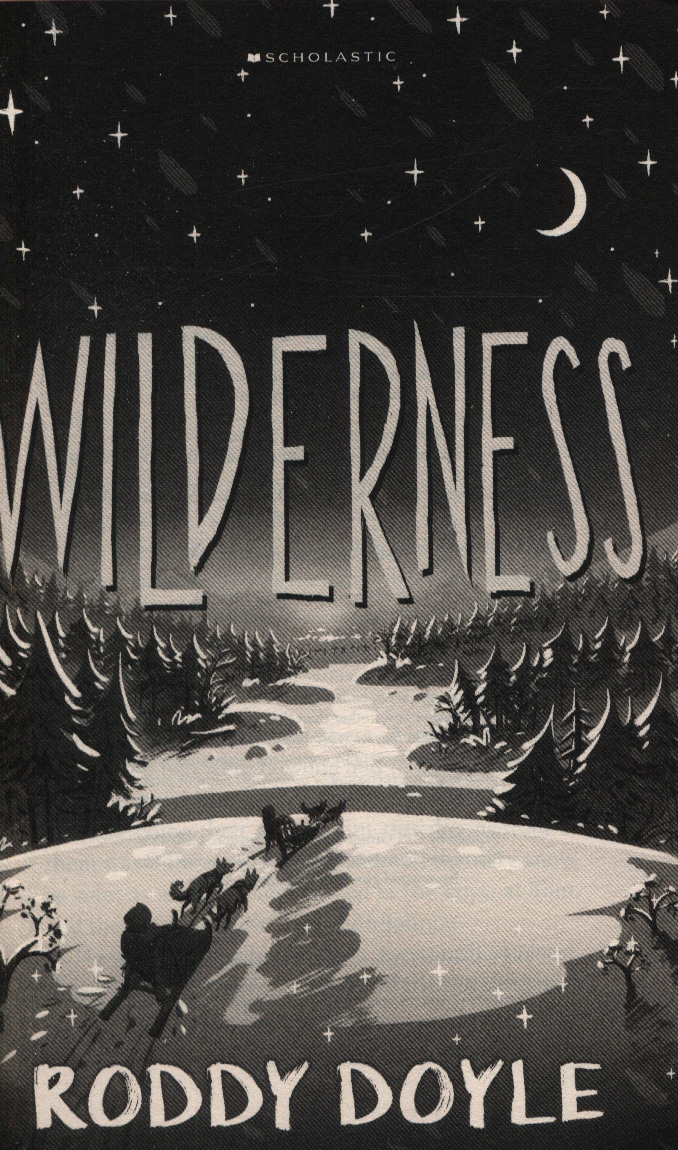 Wilderness by DOYLE, RODDY (9781407189017) | BrownsBfS