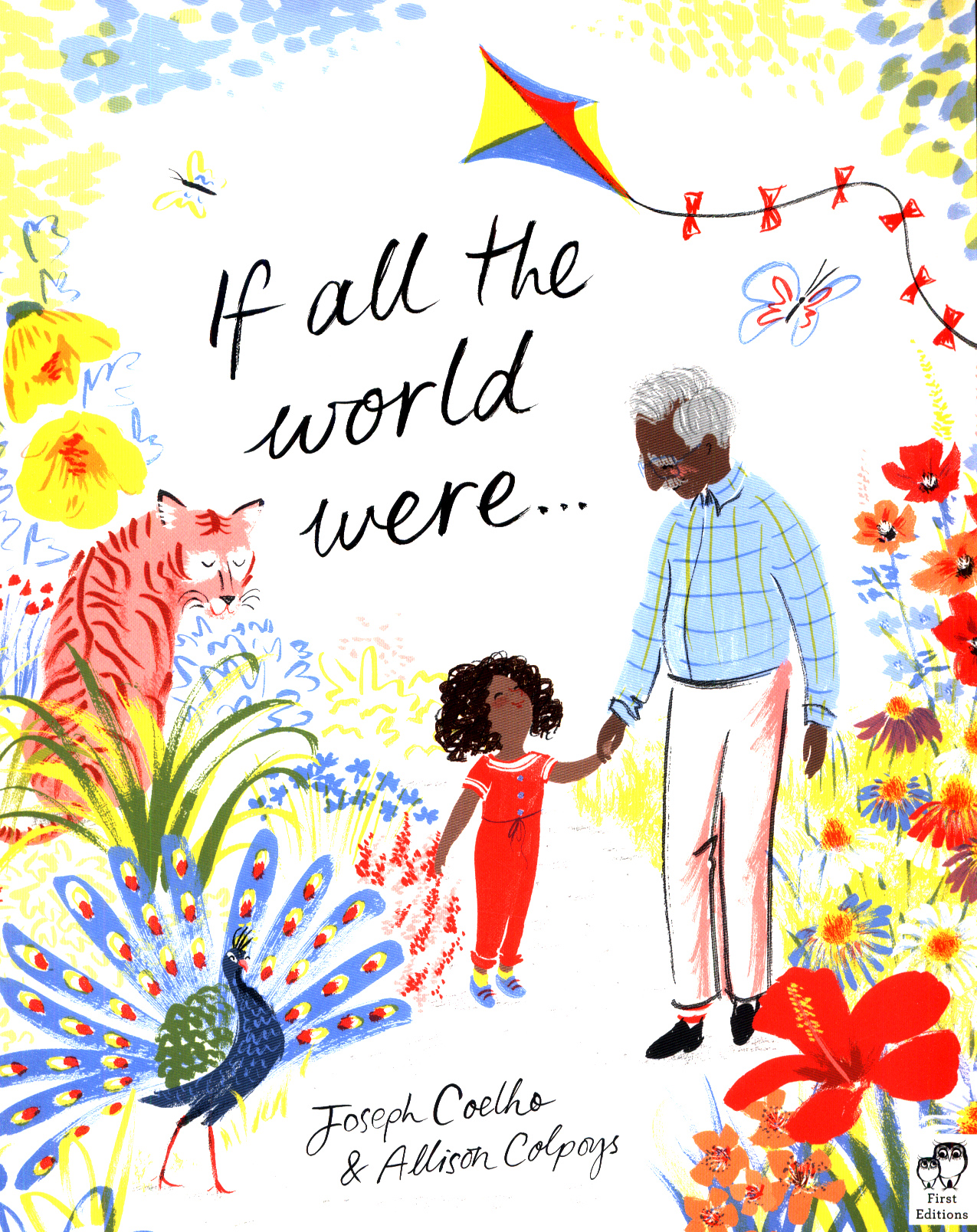 If All the World Were… by Coelho, Joseph (9781786036513) | Browns Books