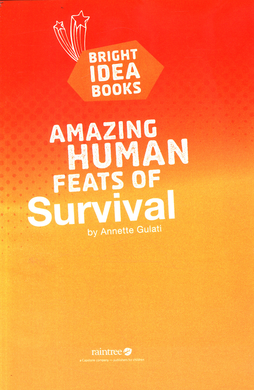 Amazing human feats of survival