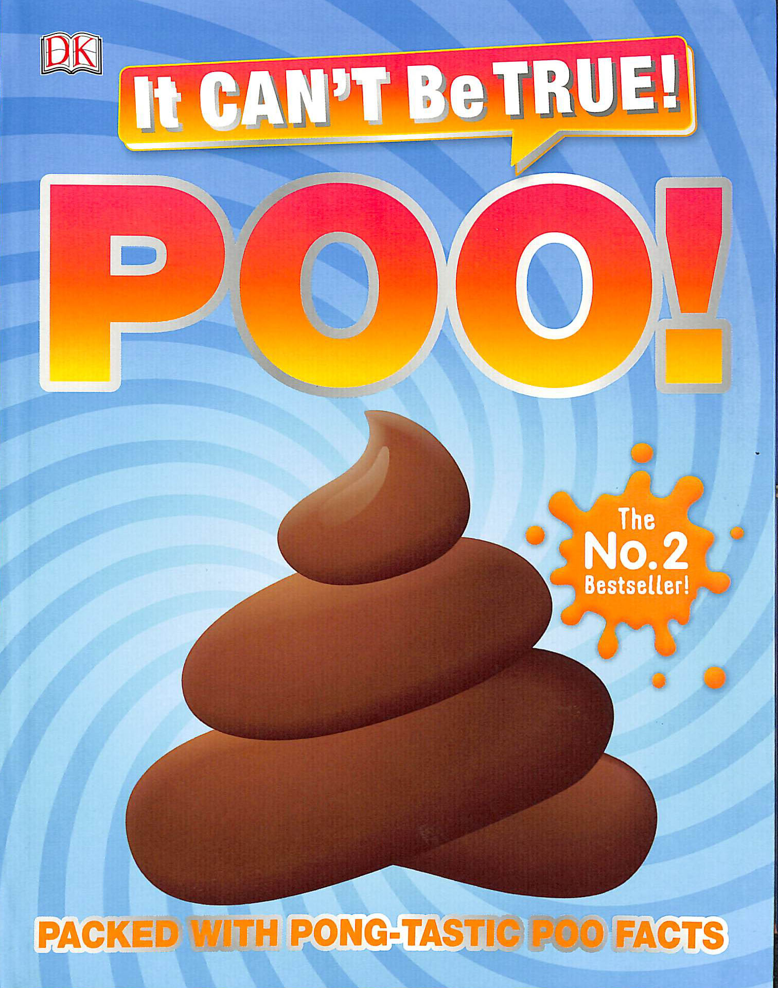 It Can't Be True! Poo! by DK (9780241381458) | Browns Books