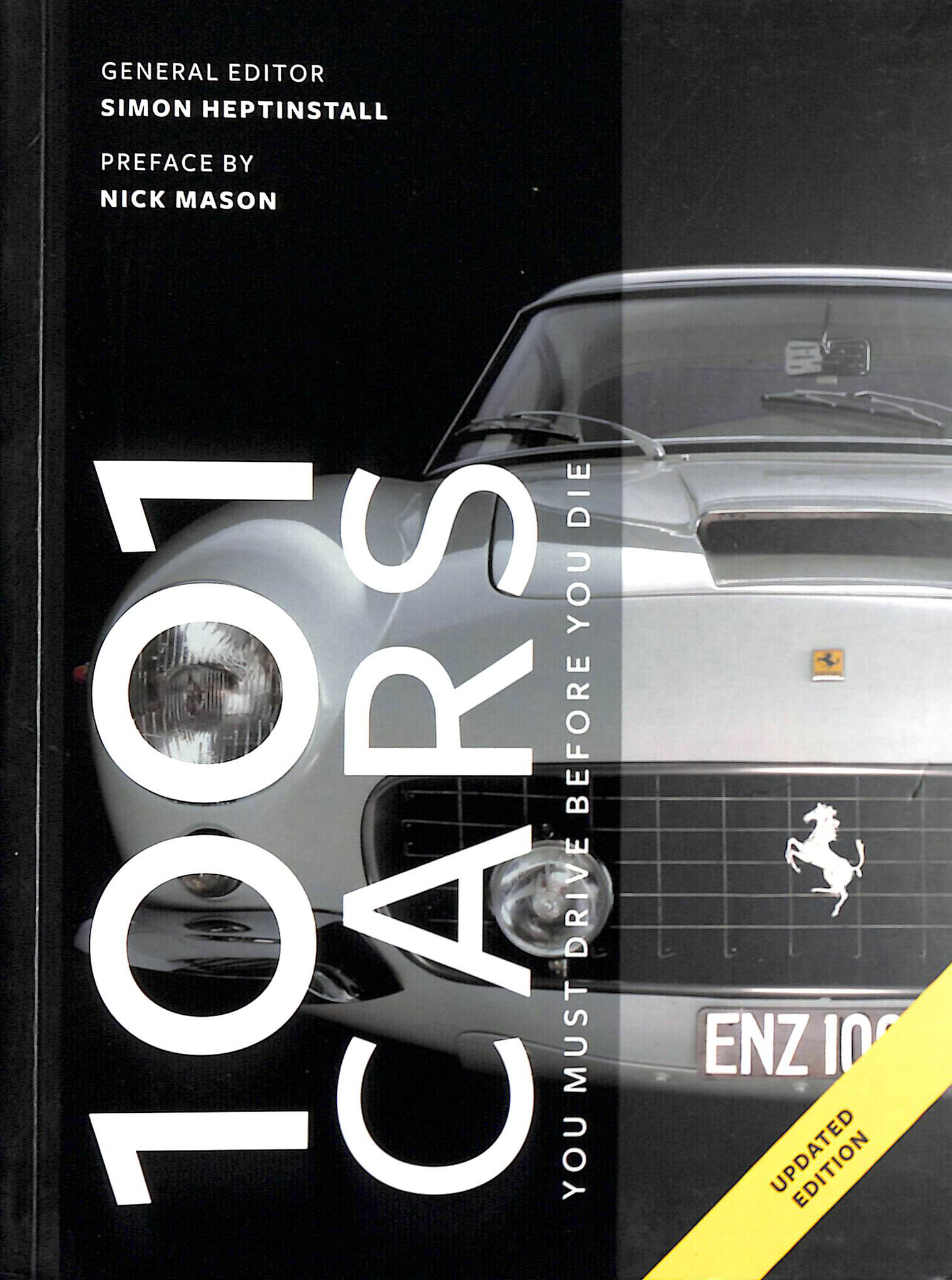 1001 cars to dream of driving before you die (Updated edition)