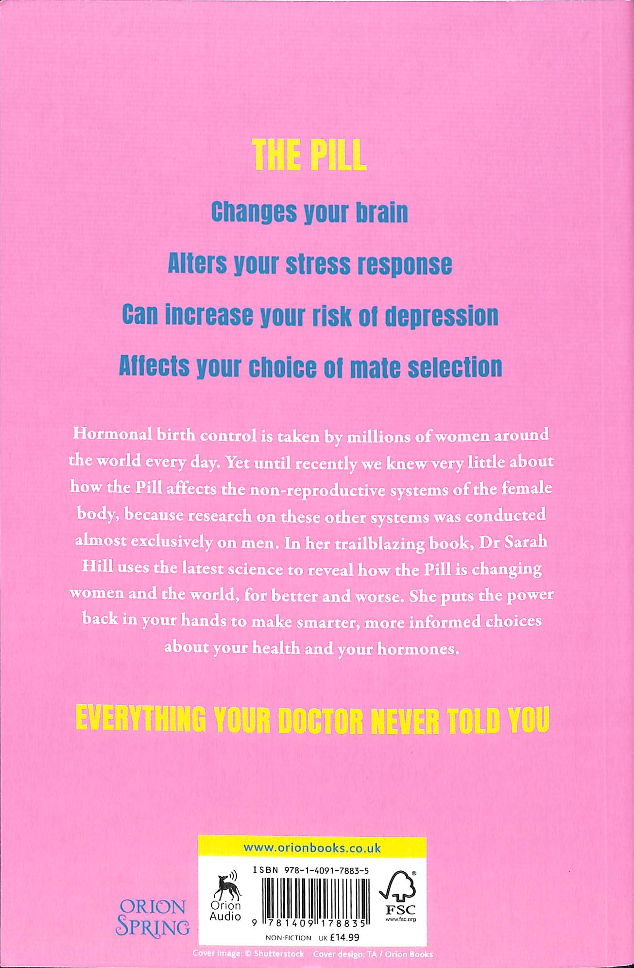 How the Pill Changes Everything by Hill, Sarah E (9781409178835 ...