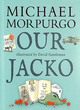 Our Jacko by Morpurgo, Sir Michael (9781406383140) | BrownsBfS