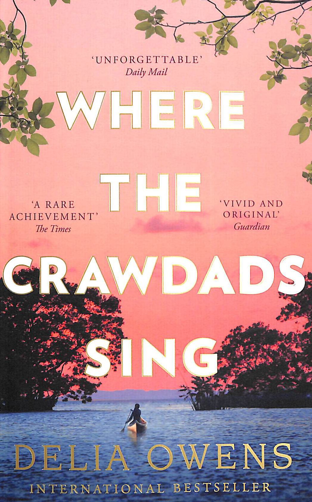 Where the crawdads sing by Owens, Delia (9781472154668) | BrownsBfS