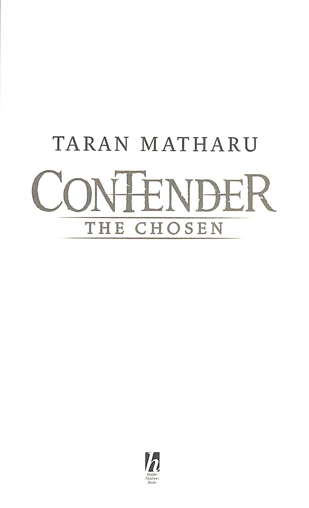 The Chosen Book Taran Matharu / Contender Ser.: The Chosen #2 by Taran ...