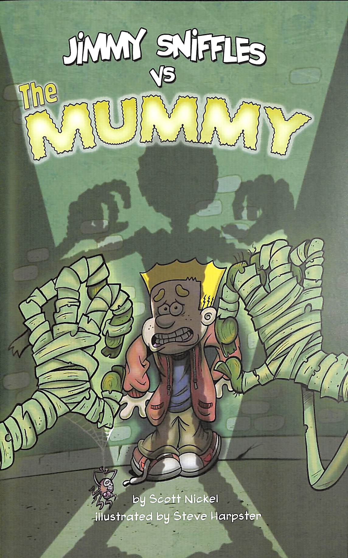 Jimmy Sniffles vs the mummy