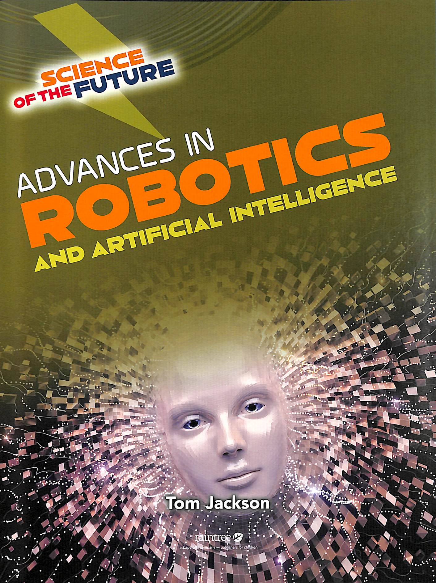 Advances in Robotics and Artificial Intelligence by Jackson, Tom ...