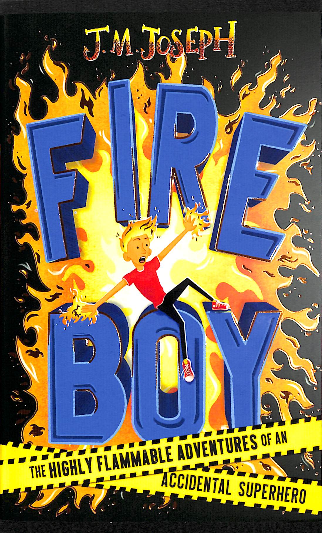 Fire Boy by Joseph, J.M. (9781444954685) | Browns Books