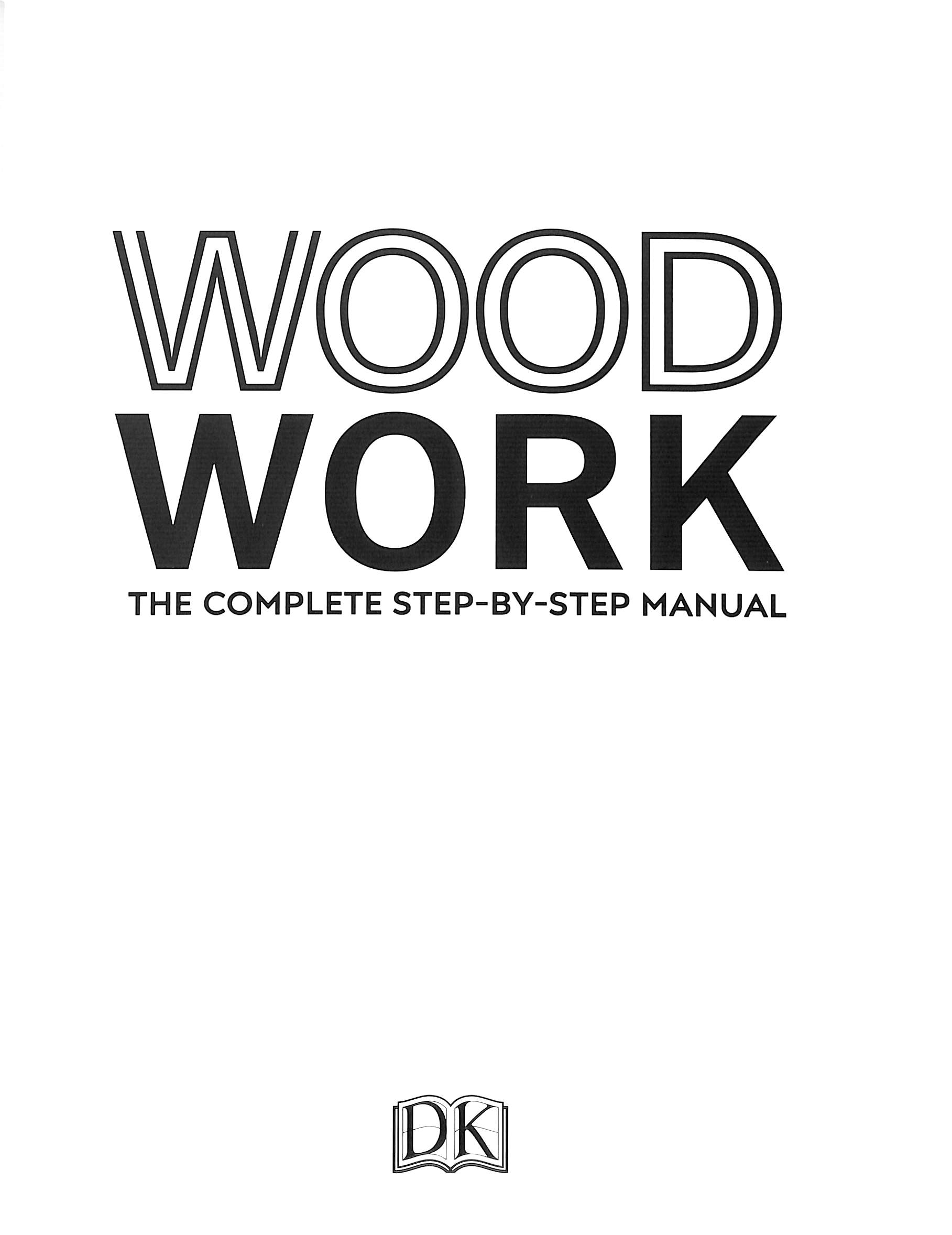 Woodwork by DK (9780241412428) | Browns Books