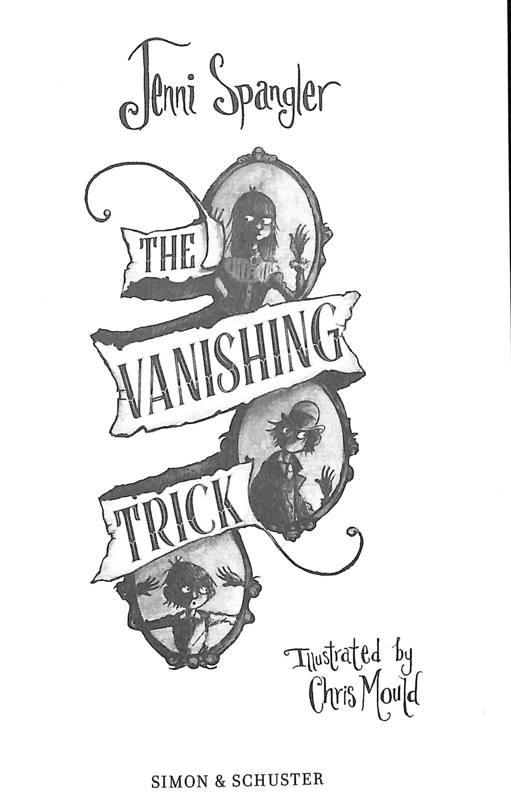 The vanishing trick by Spangler, Jenni (9781471190377) | BrownsBfS