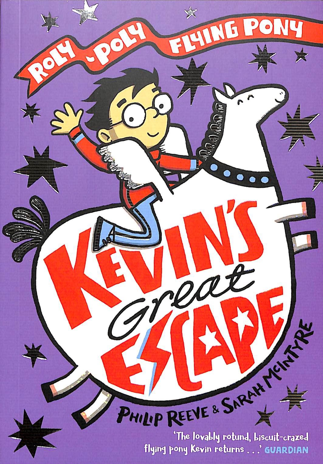 Kevin's Great Escape: A Roly-Poly Flying Pony Adventure by Reeve ...