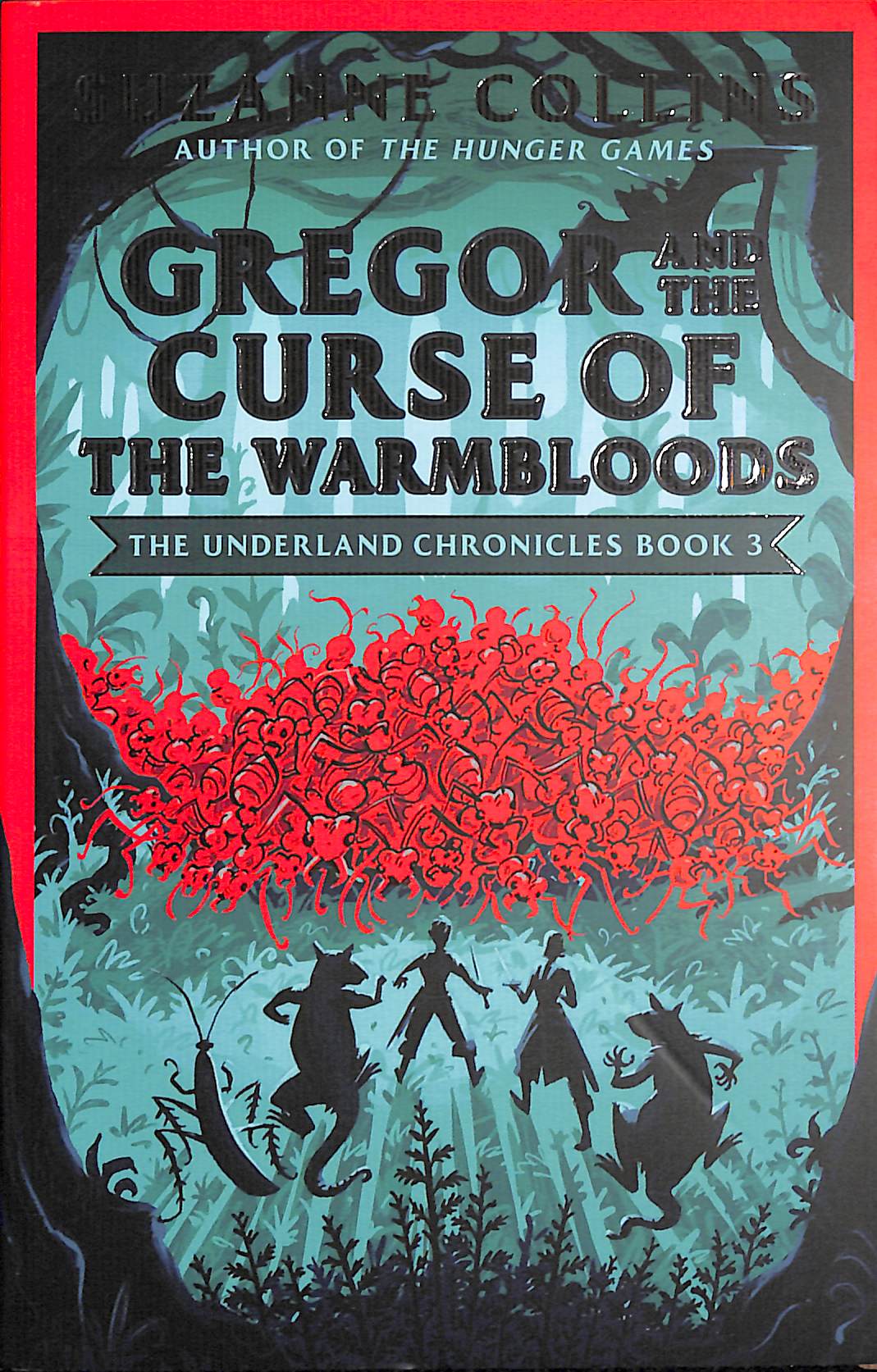 Gregor and the curse of the warmbloods by Collins, Suzanne ...