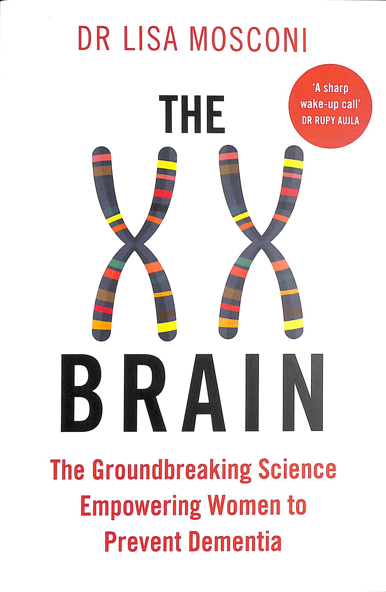 The XX Brain by Mosconi, Dr. Lisa (9781911630319) | Browns Books
