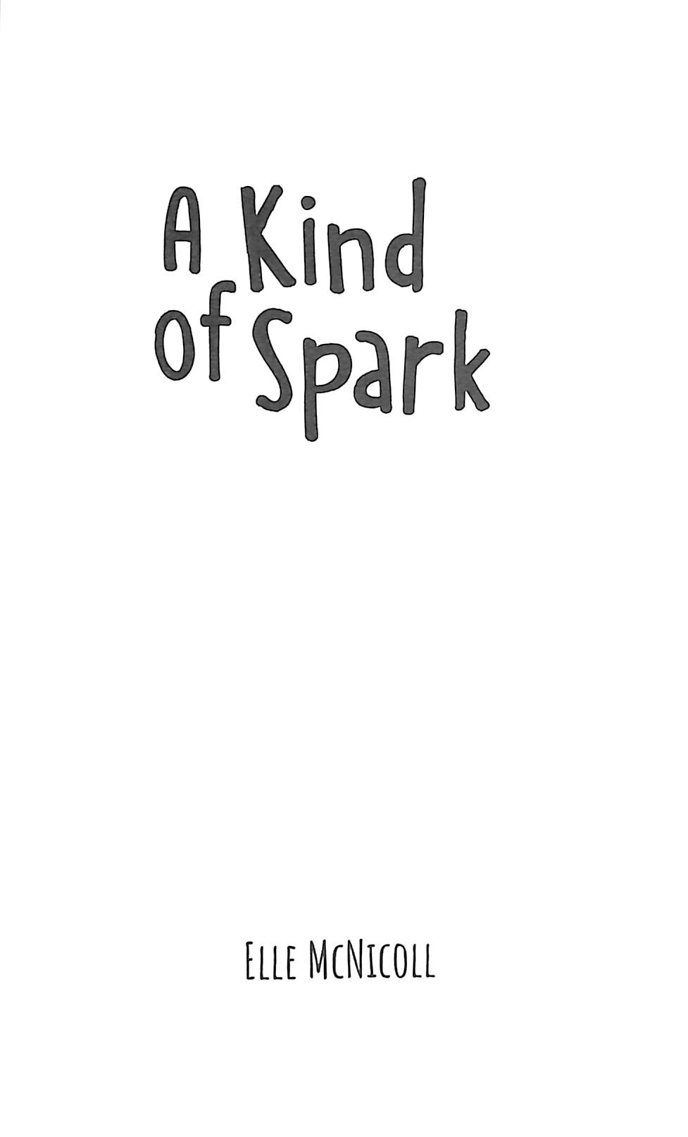 A kind of spark by McNicoll, Elle (9781913311056) | BrownsBfS