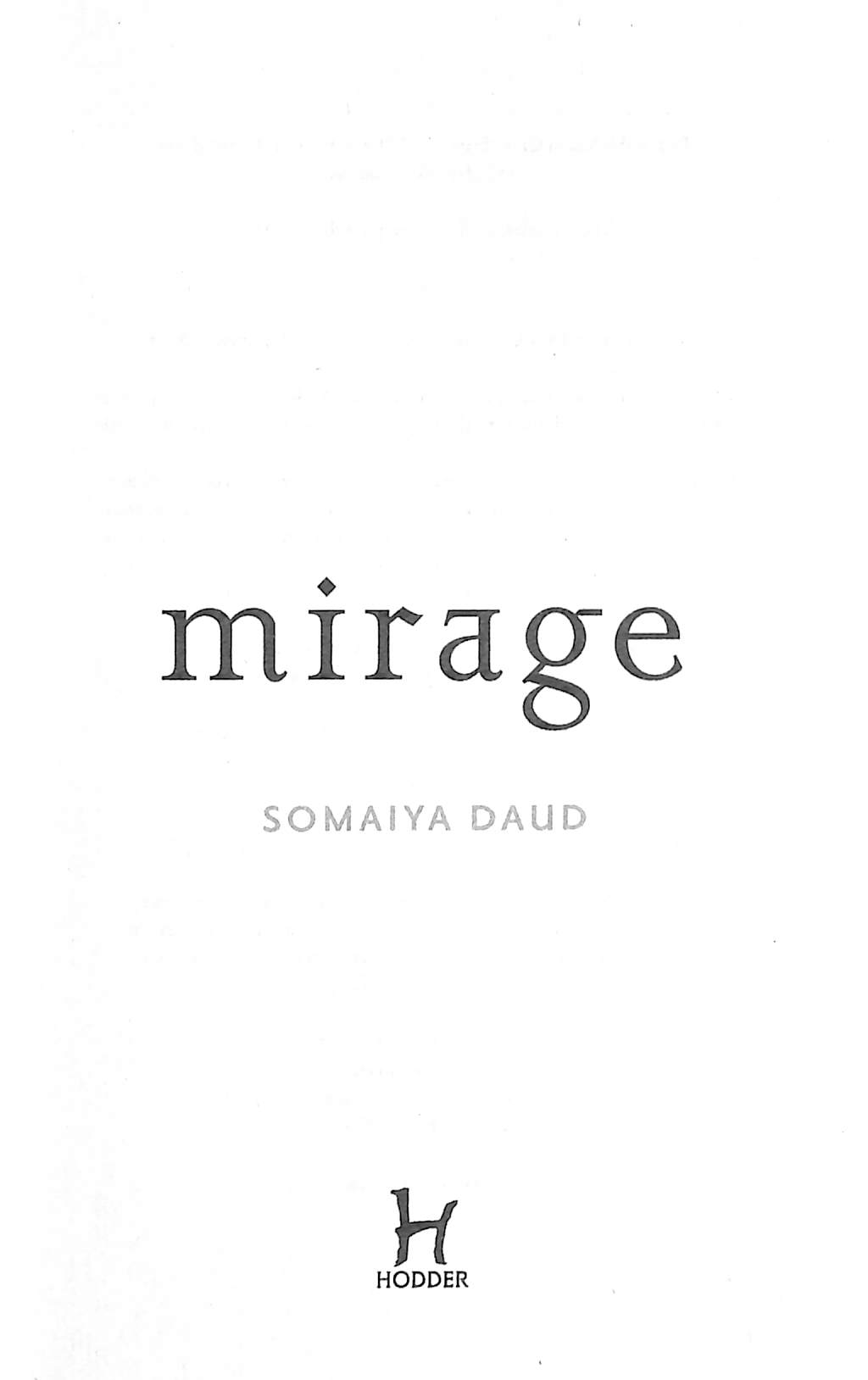 Mirage by Daud, Somaiya (9781473651746) | Browns Books
