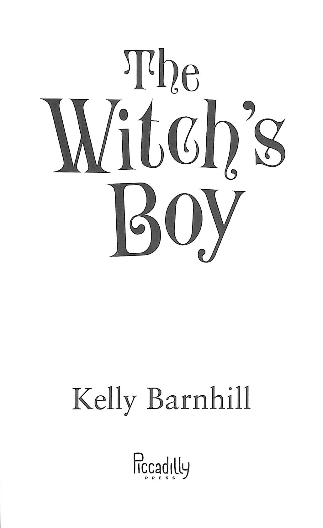 The witch's boy by Barnhill, Kelly (9781848129351) | BrownsBfS